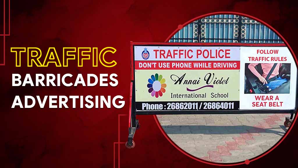 Cost of Traffic Barricades Advertising in India