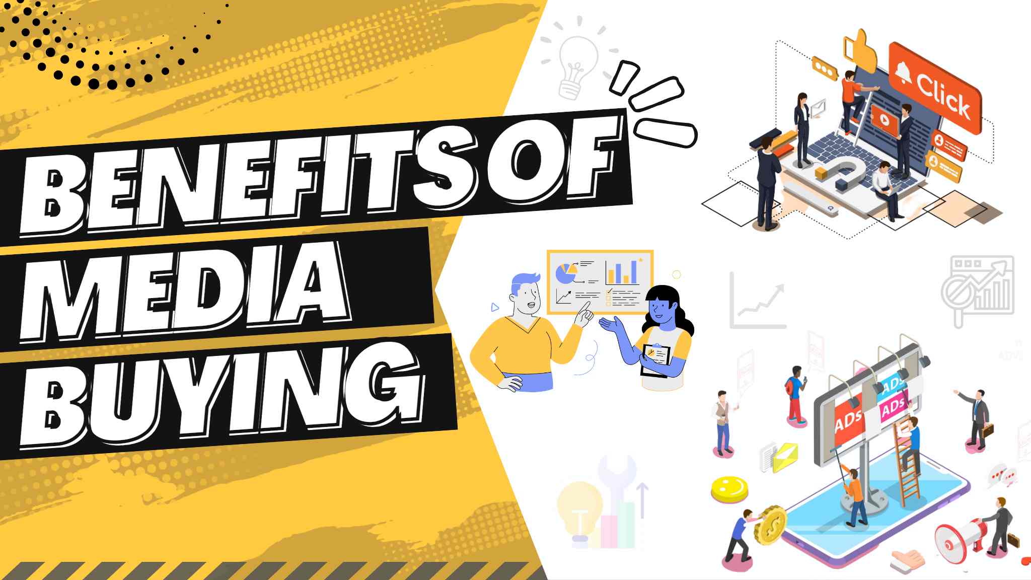 6 Benefits of Media Buying: Why it is Important