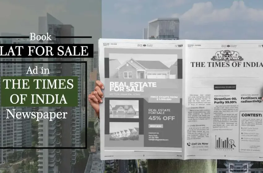 Flat for Sale: Book ad in Times of India in Simple Steps