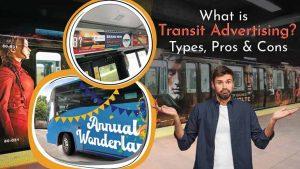 What is Transit Advertising: Types, Pros & Cons